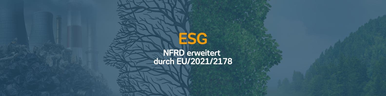 ESG – Non Financial reporting Directive (NFRD) Erweitert durch EU/2021/ ...